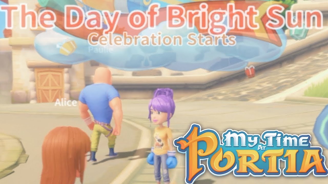 My Time at Portia - How to Participate in The Day of the Bright Sun ...