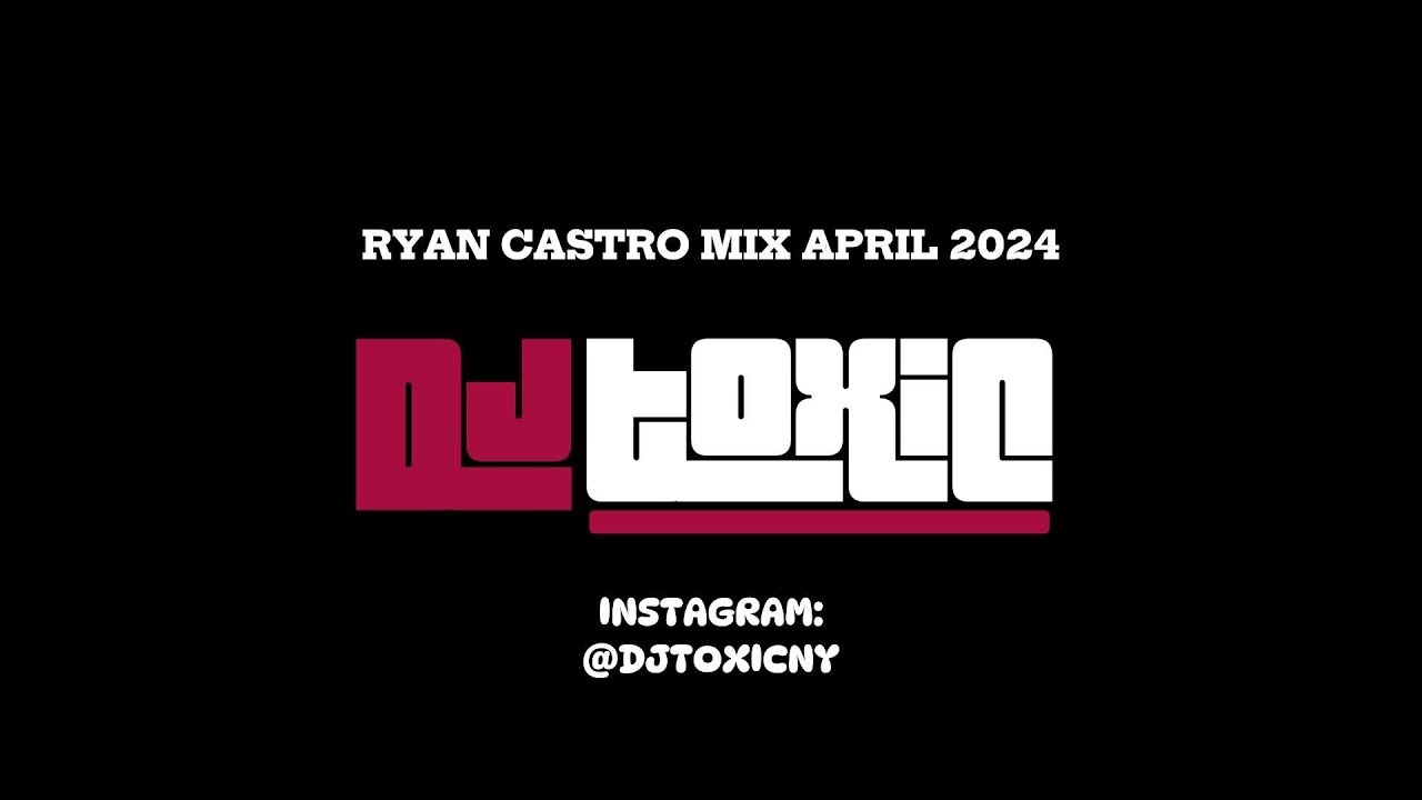 Ryan Castro Mix April 2024 - YouTube