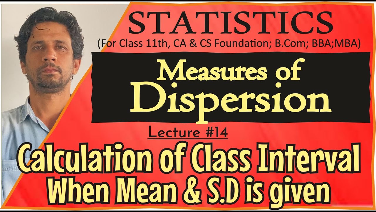 Measures of Dispersion |#14| Calculation of Class Interval When Mean ...