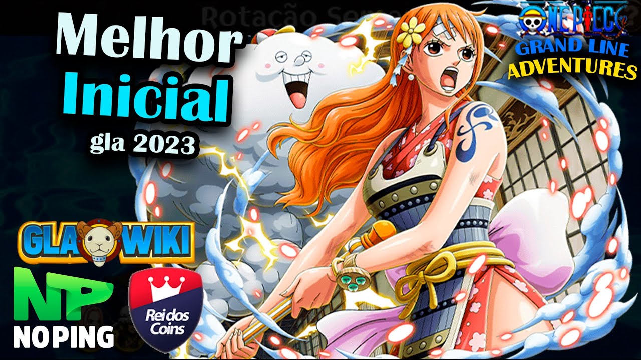 Grand Line Adventures- Qual o melhor iniciante do GLA !? ATUALIZADO ...
