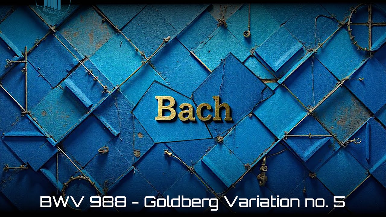 J.S. Bach - Goldberg Variationen BWV 988 - Variatio 5 Revisit ...
