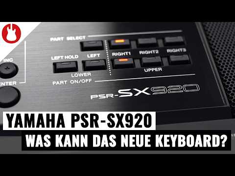 Was kann das neue Yamaha PSR-SX920? I MUSIC STORE