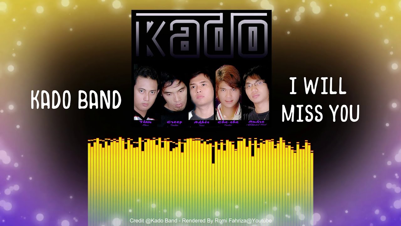 Kado Band - I Will Miss You - YouTube