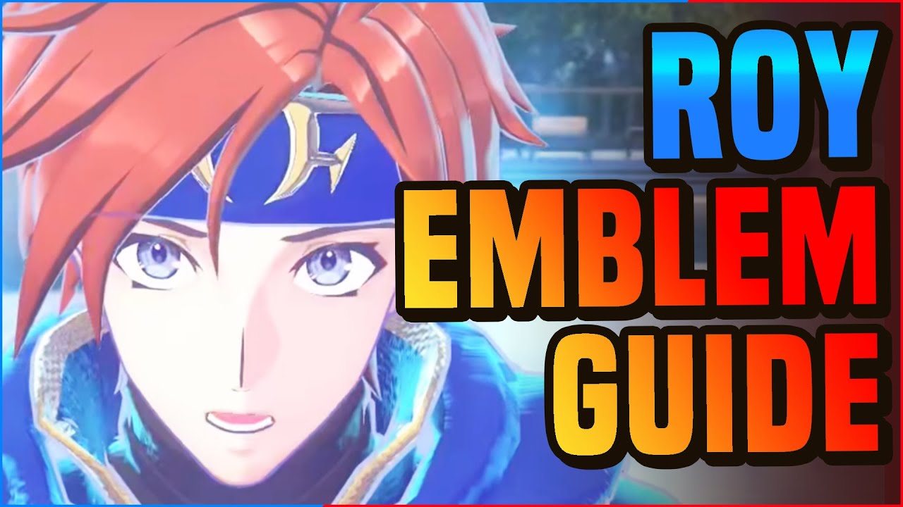 Roy EMBLEM GUIDE. Maddening - YouTube