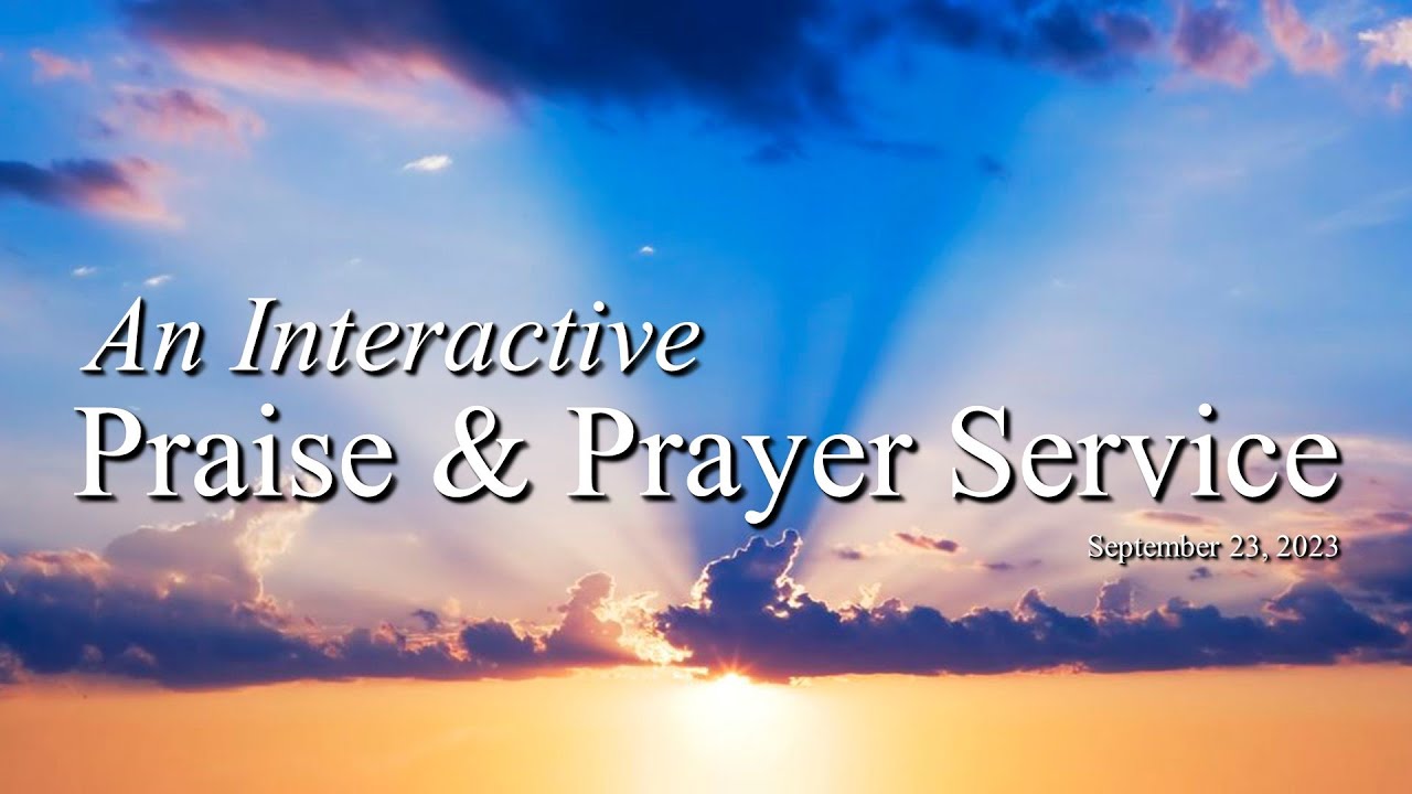 Praise/Prayer Sep 23 2023 - YouTube