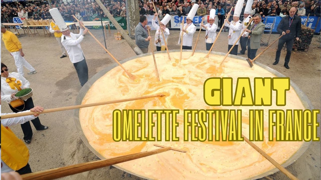 Giant Omelette Celebration Festival in France, A Must-See Delicious ...