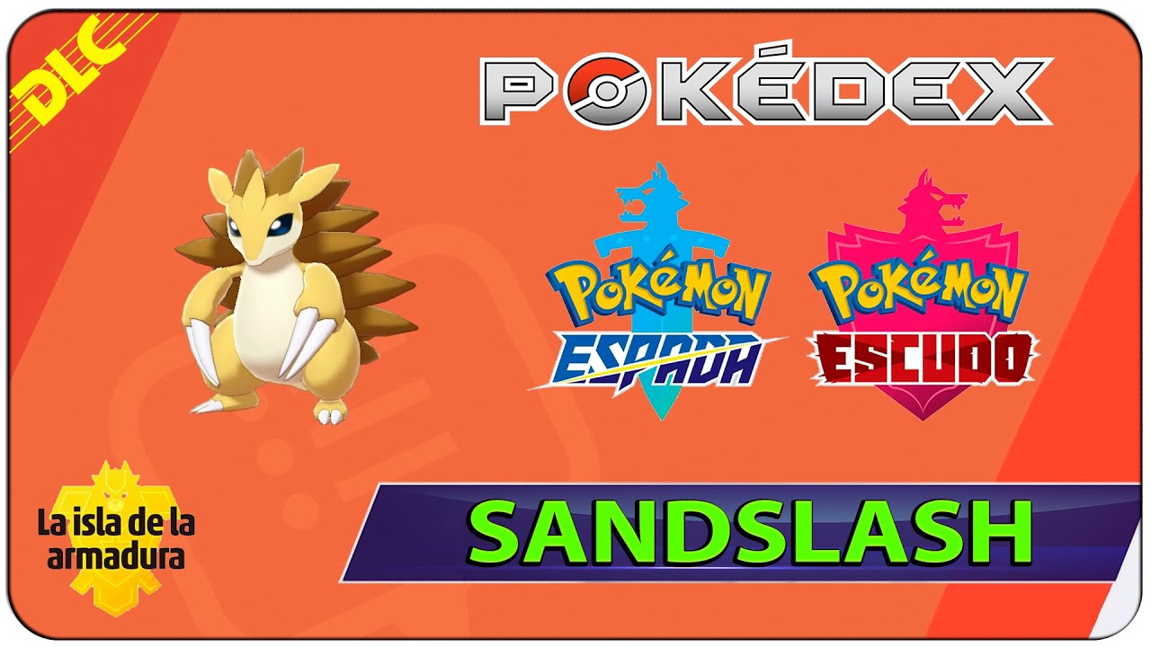 Donde y Como Capturar a Sandslash - 169 Pokedex Isla de la Armadura ...