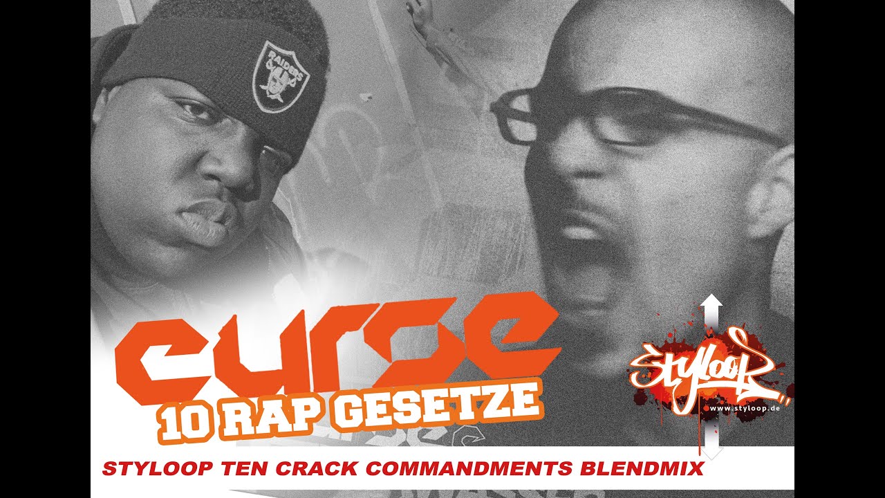 CURSE vs. The Notorious B.I.G. - 10 Rap Gesetze (styloop ten crack ...