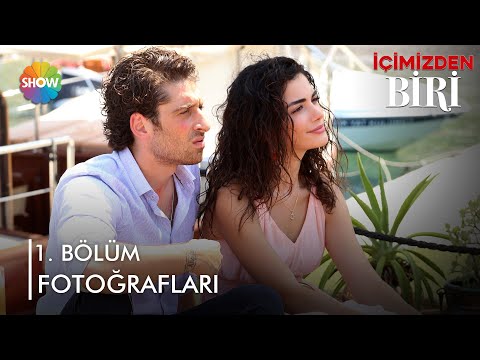 İçimizden Biri 1. Bölüm Fotoğrafları! 📸