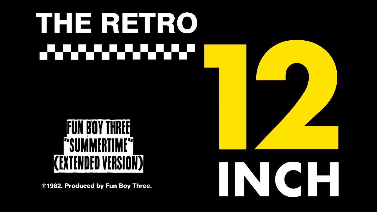 Fun Boy Three - Summertime (Extended Version) - YouTube