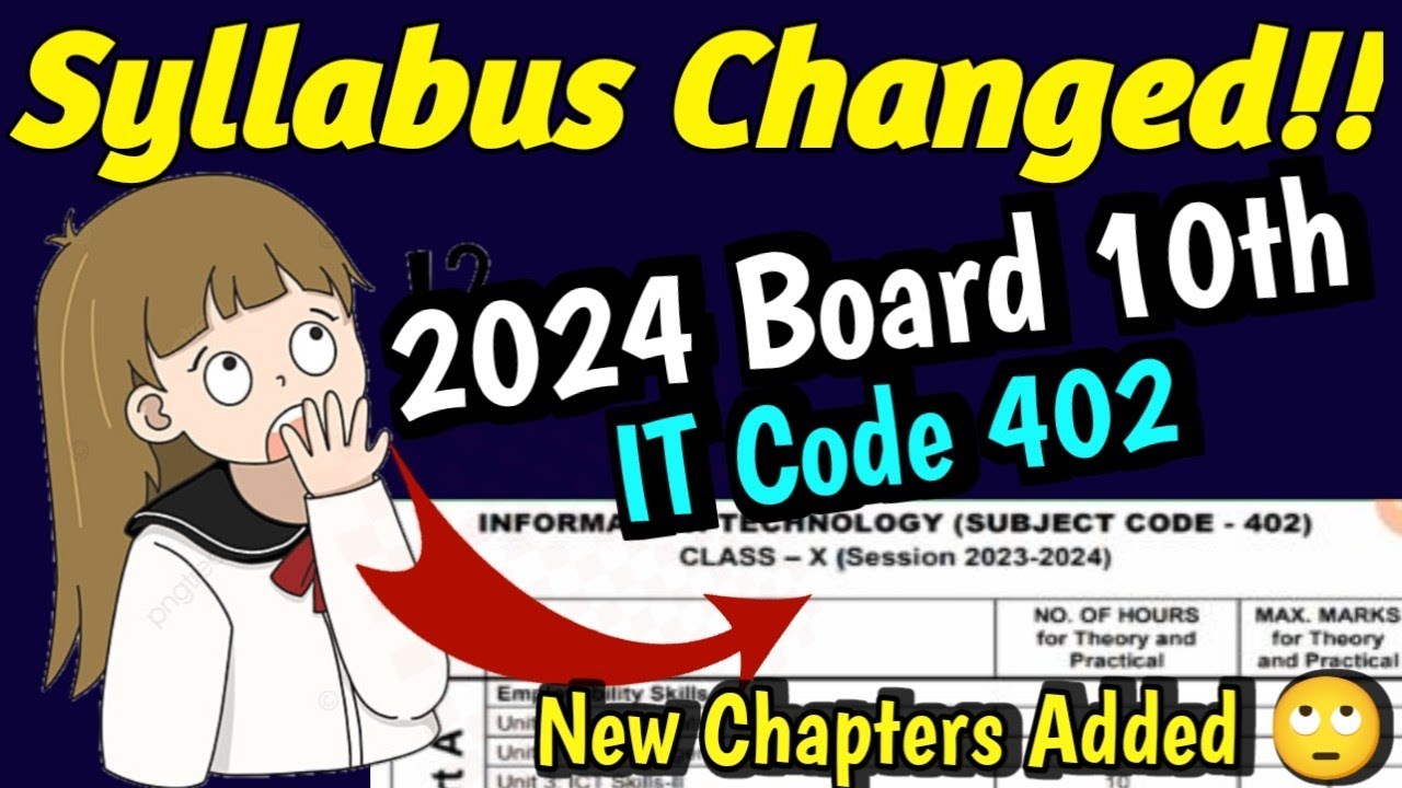 New Latest Syllabus 2024| IT CODE 402 | CLASS 10 CBSE | information ...