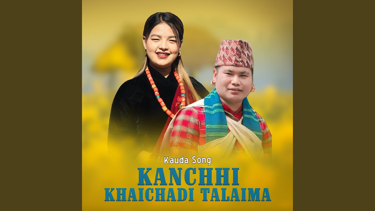 Kauda Song Kanchhi Khaichadi Talaima - YouTube