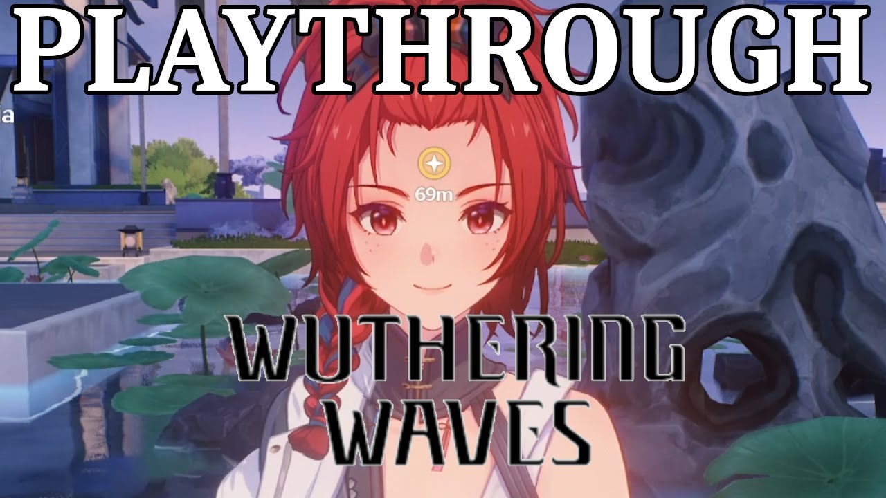Wuthering Waves Playthrough | Part 09: Meeting Encore and Verina - YouTube