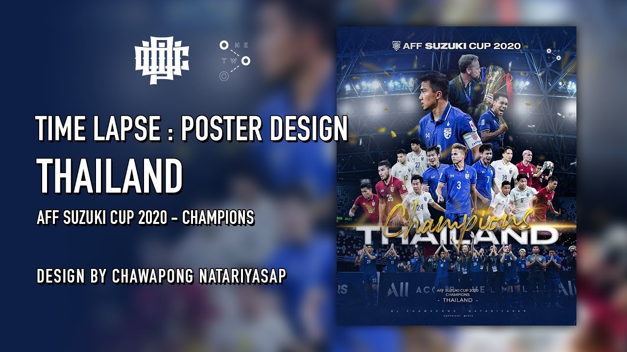 TIME LAPSE : POSTER DESIGN - AFF SUZUKI CUP 2020 - CHAMPIONS : THAILAND ...
