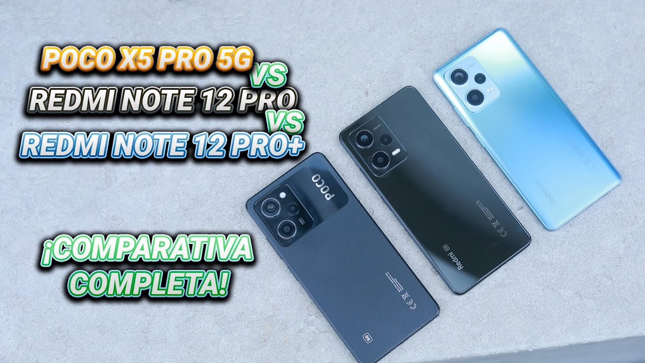 Poco x5 Pro 5g vs Redmi note 12 Pro 5g vs Redmi Note 12 Pro plus 5g ...