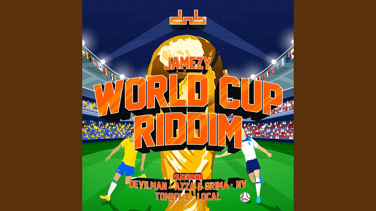 World Cup Riddim (feat. Grima x Azza, Devilman, Local, Tommy B & NV 33 ...