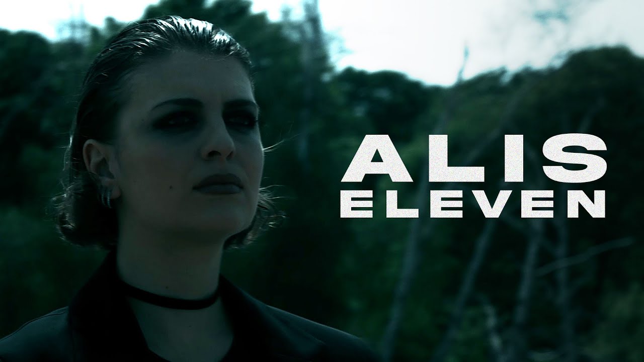 ALIS - Eleven (Official Video) - YouTube
