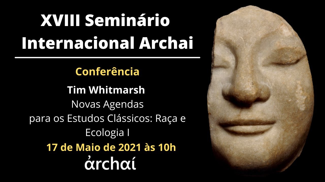 Tim Whitmarsh- Novas Agendas para os Estudos Clássicos: Raça e Ecologia ...