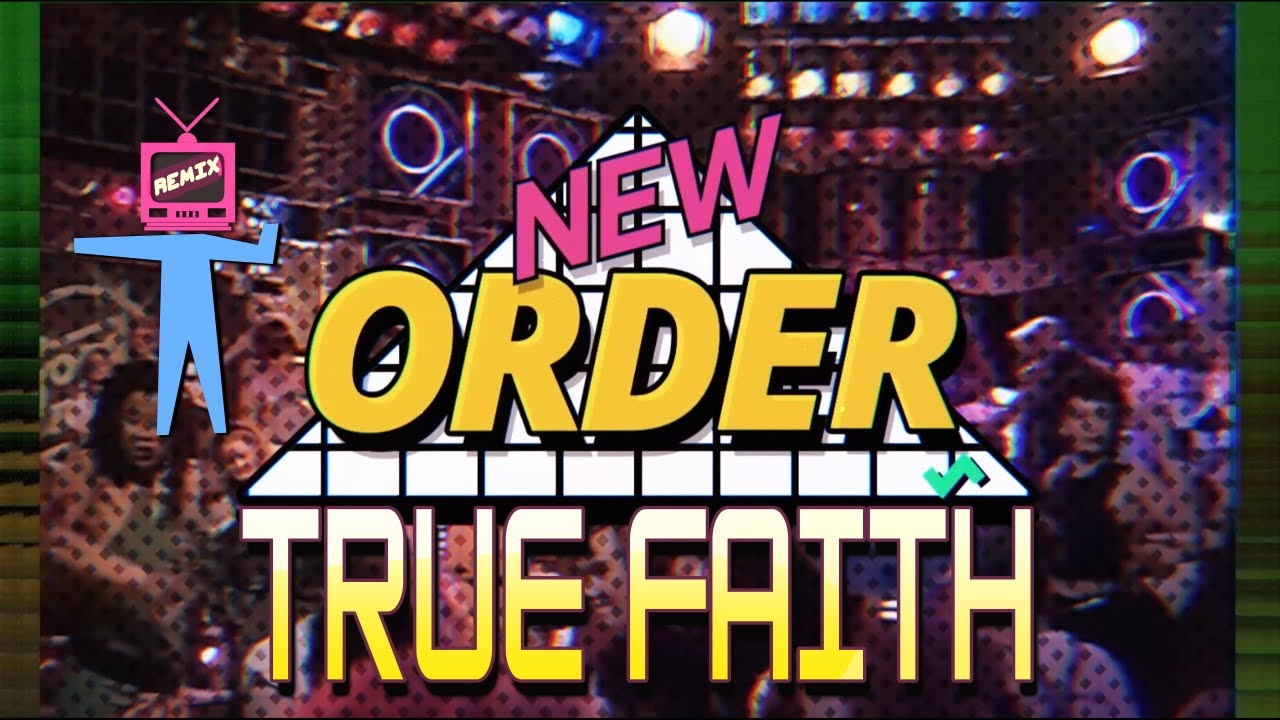 New Order - True Faith Ministry Of Funk Remix Vdj Looper & Vj Partyman ...