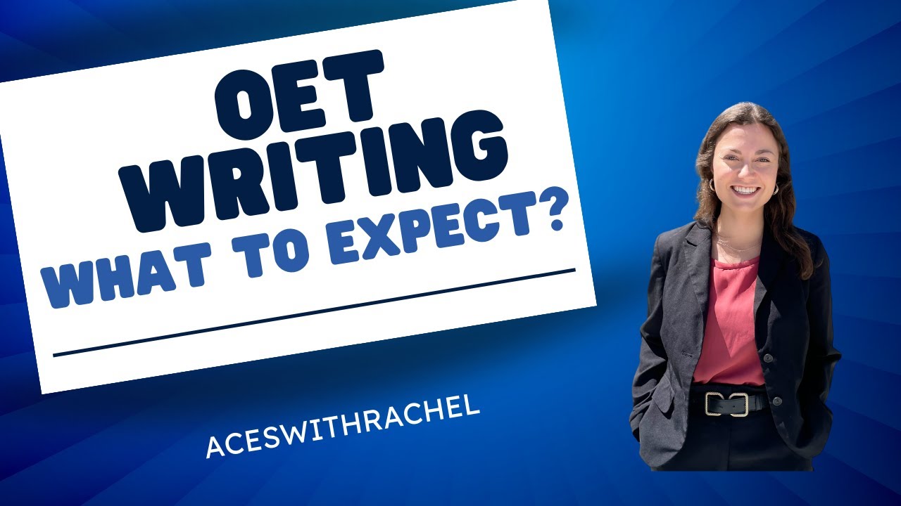 OET Writing Preparation: Understanding the Writing Section - YouTube