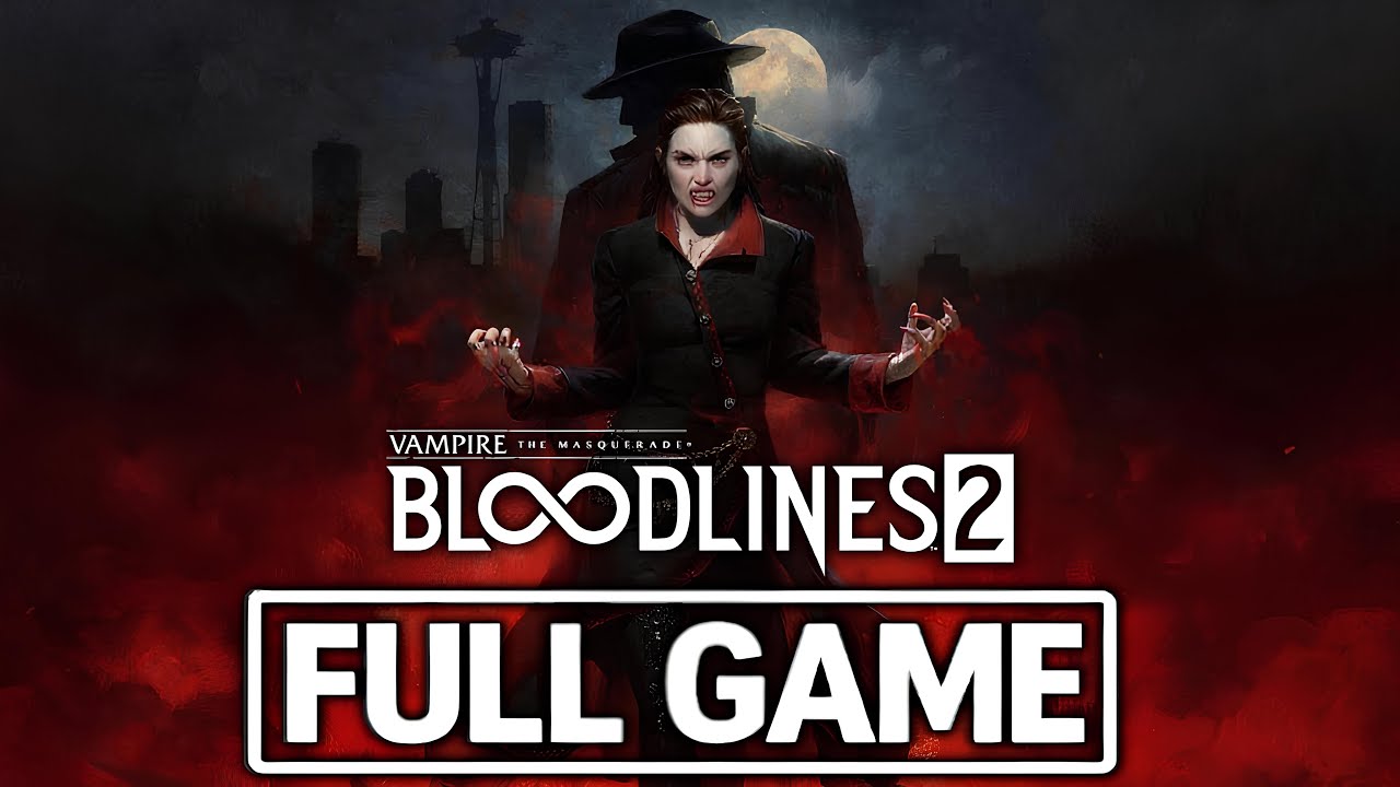 Vampire: The Masquerade Bloodlines 2 - Full Game Walkthrough (No ...