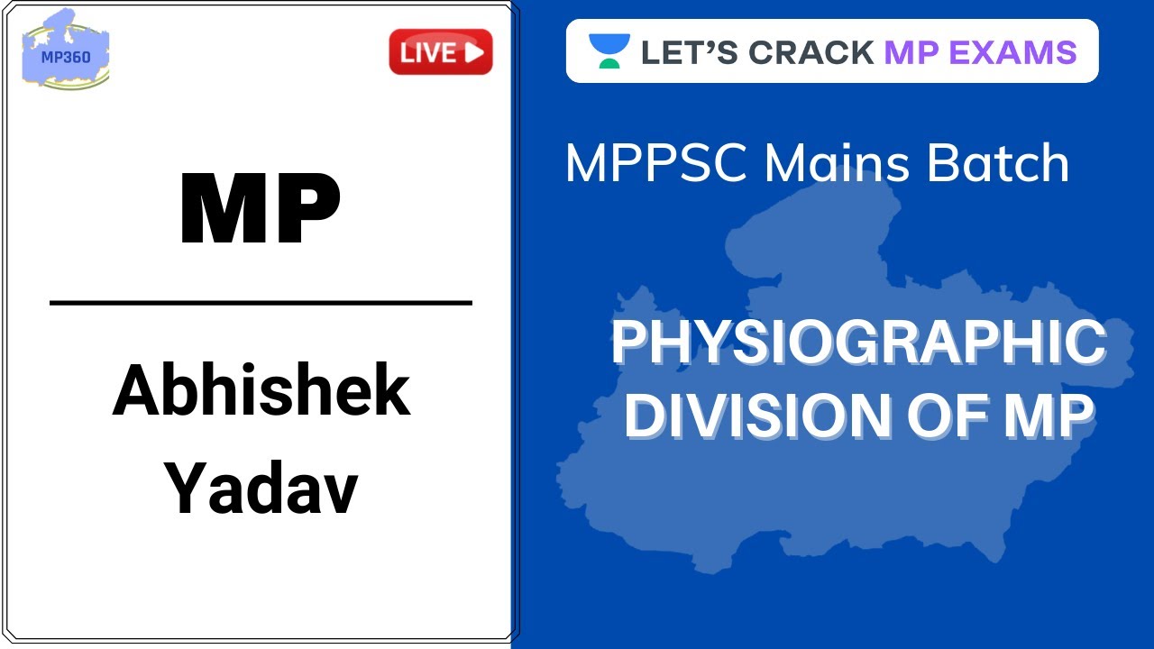 Physiographic division of MP | MPPSC Mains Batch Course | Abhishek ...