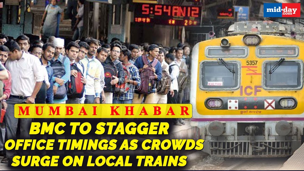BMC to stagger office timings as crowds surge on local trains | Mumbai ...