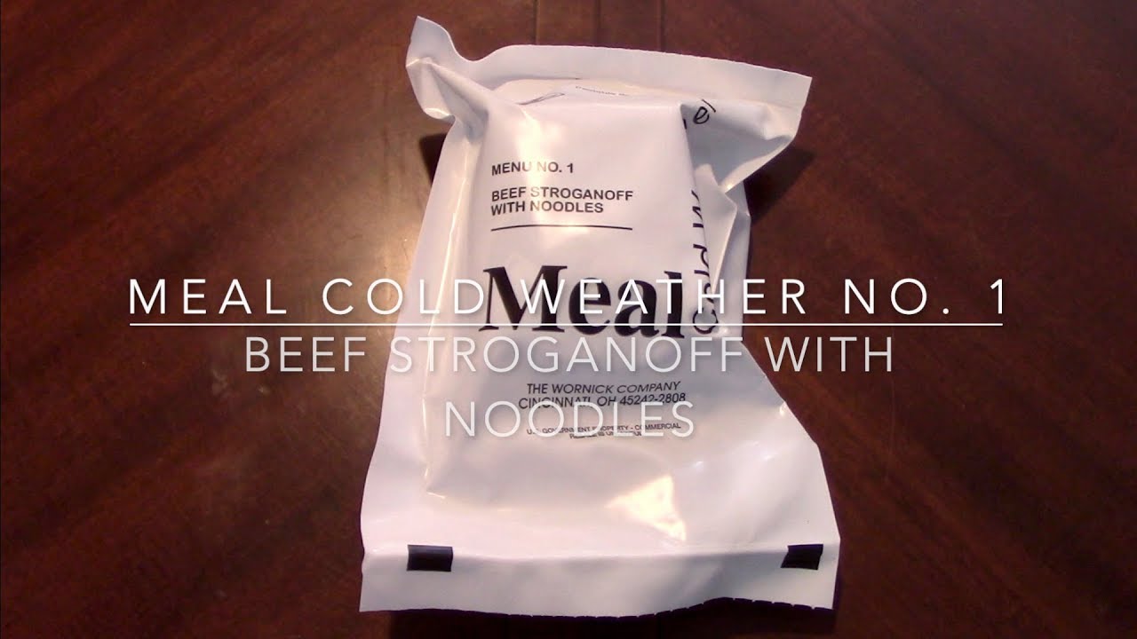 MRE Review | Meal Cold Weather MCW | Menu No. 01- Beef Stroganoff with ...