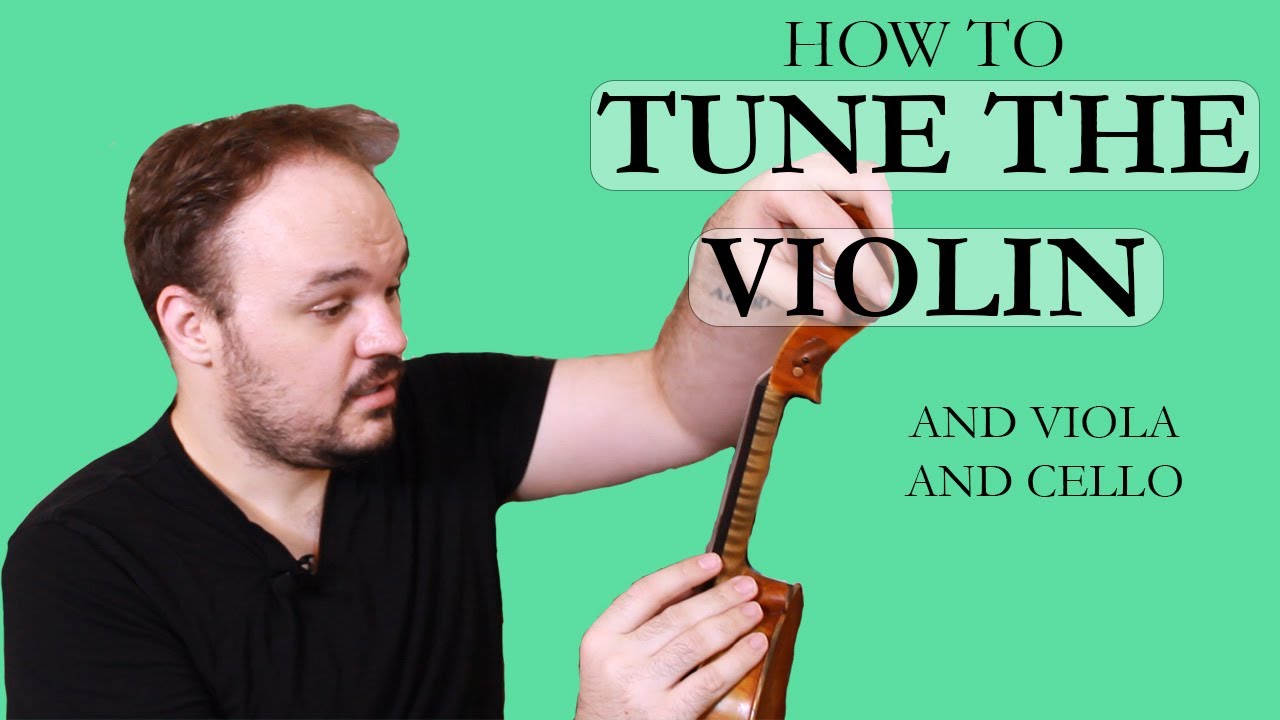 How to Tune the Violin - YouTube