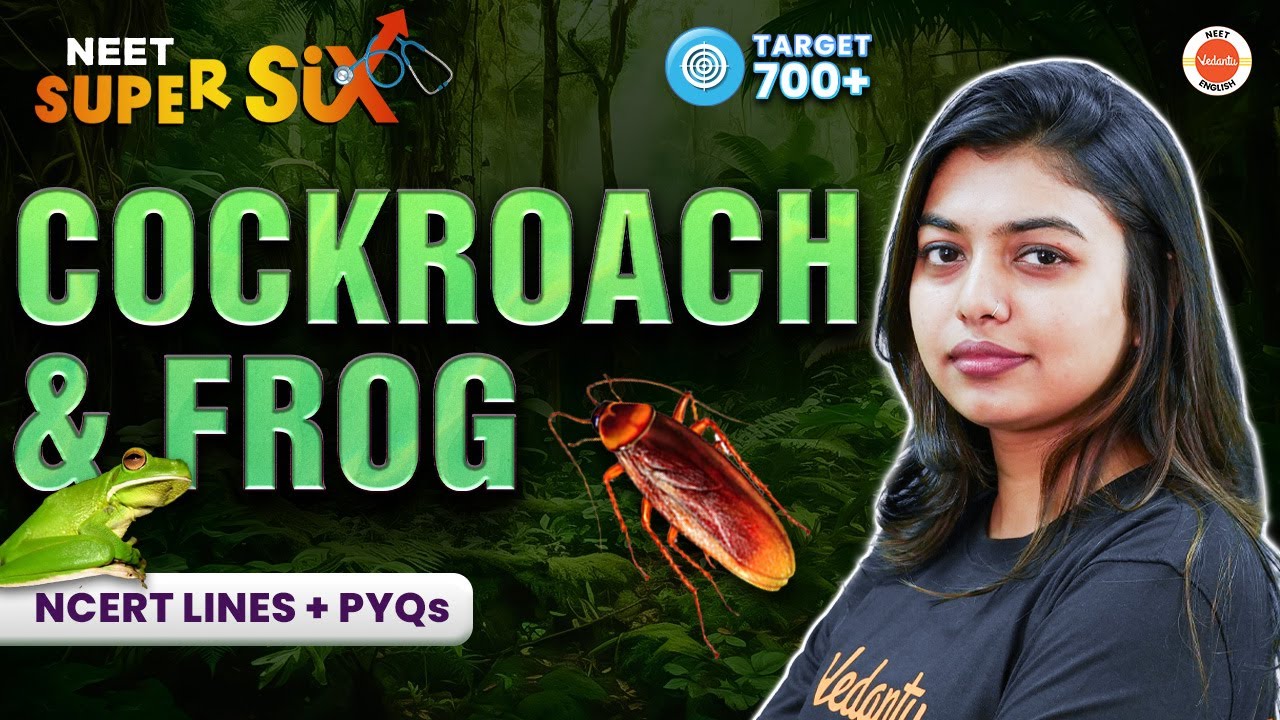 COCKROACH & FROG 🐸| New NTA Syllabus - (NCERT Lines + PYQ's Solving ...
