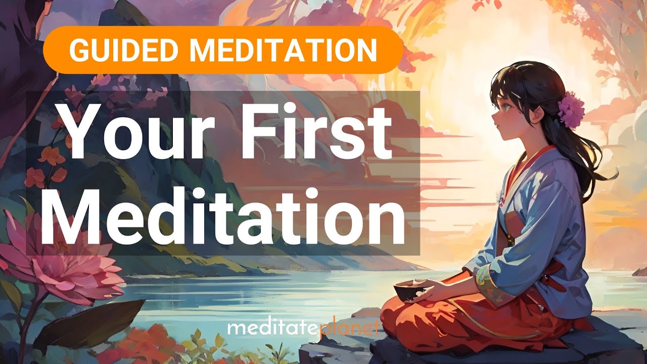 Learn How To Meditate For Beginners - Experience Your First Guided ...