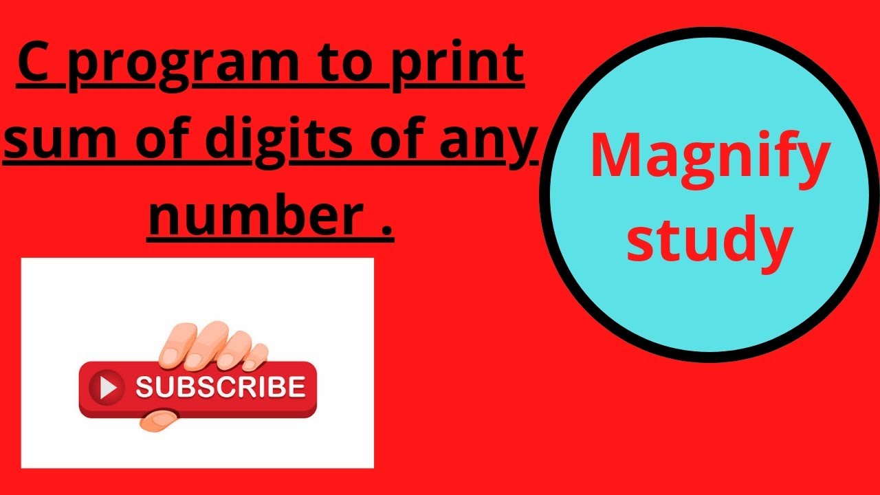 C Program To Print Sum Of Digits Of Number C Program Programming For 2526