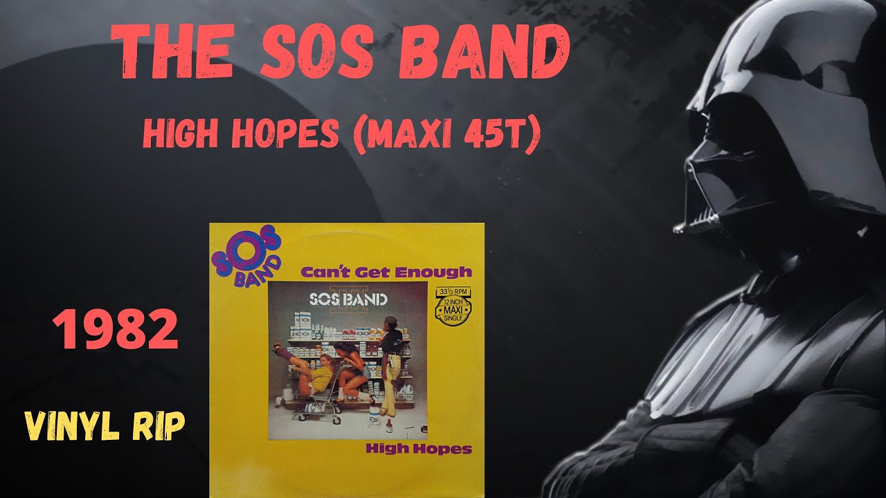The SOS Band - High Hopes (1982) (Maxi 45T) - YouTube