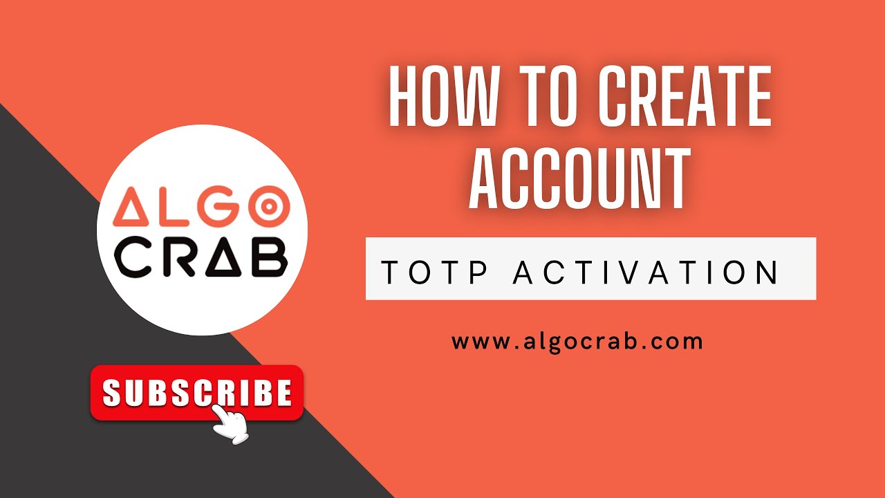 HOW TO SIGNUP & LOGIN TO ALGO CRAB USING & HOW TO ENABLE TOTP - YouTube