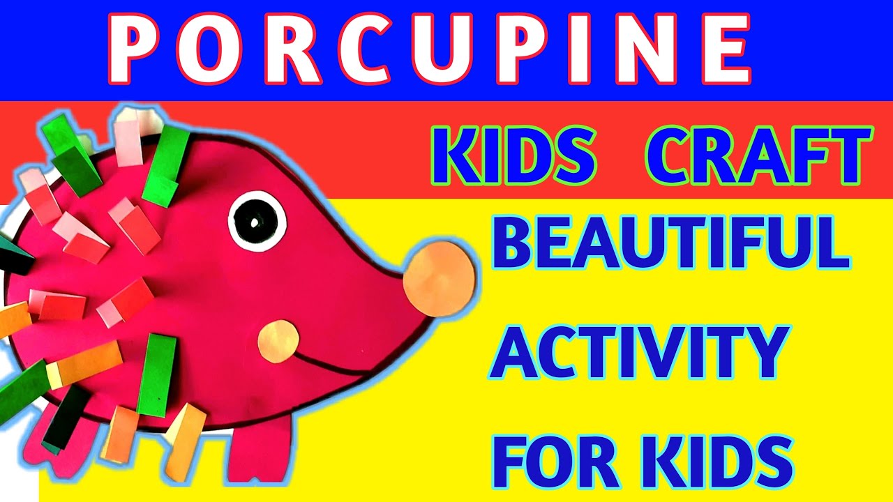 Porcupine crafts with paper/Porcupine making crafts/crafts activity ...