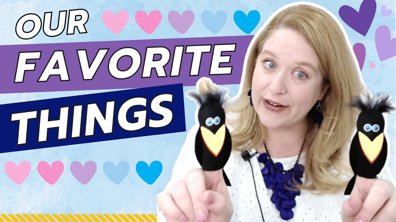 What are your Favorite Things? - Online Circle Time Lesson for ...