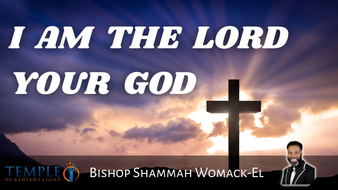 I Am the LORD Your God | Powerful Prophetic Message | Temple of Radiant ...