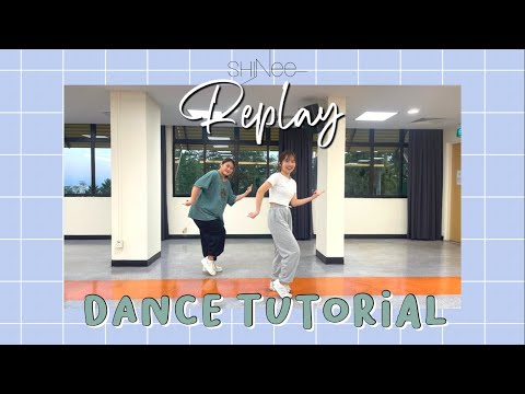 [DANCE TUTORIAL] SHINee (샤이니) - REPLAY (누난 너무 예뻐) | Mirrored + Slow Music