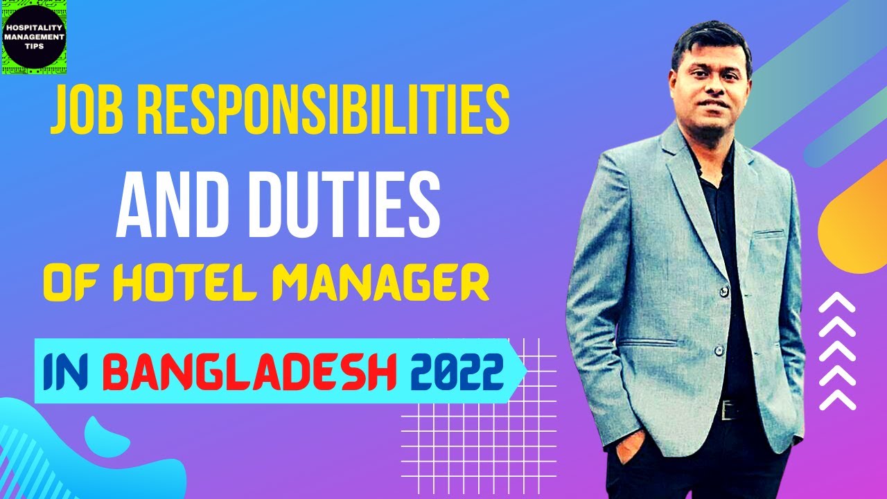 Job Responsibilities and Duties of Hotel Manager in Bangladesh 2022 ...