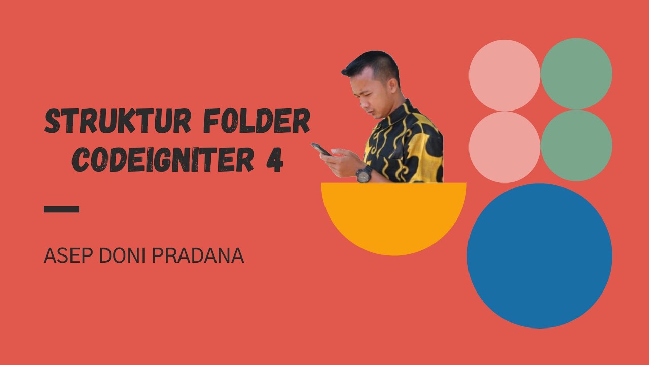 Materi PWPB Lanjutan - [Pertemuan 4] Struktur Folder Codeigniter 4 - YouTube