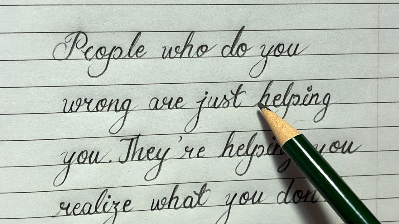 How to write cursive with pencil | Beautiful quote in cursive writing ...