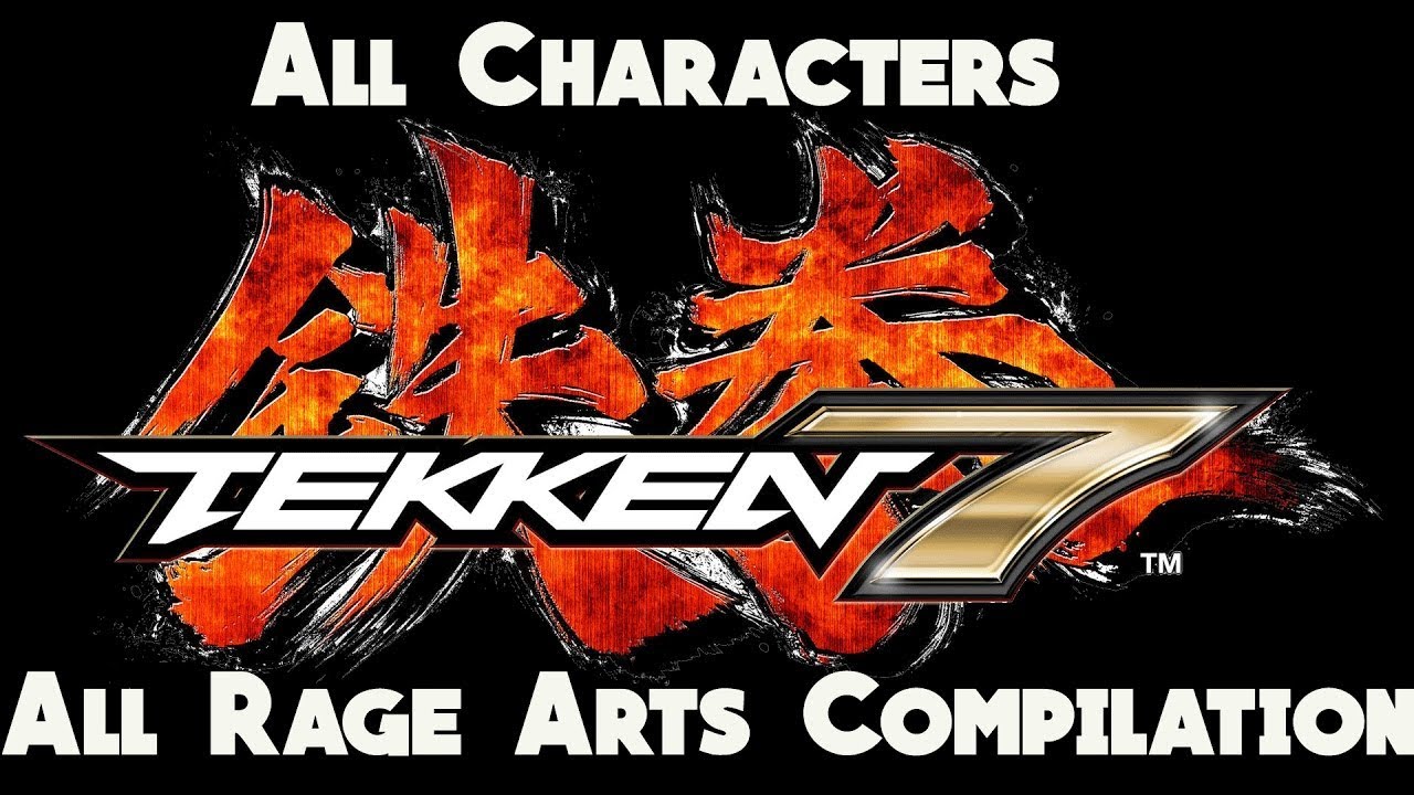 Tekken 7 All Rage Arts for all Characters - YouTube
