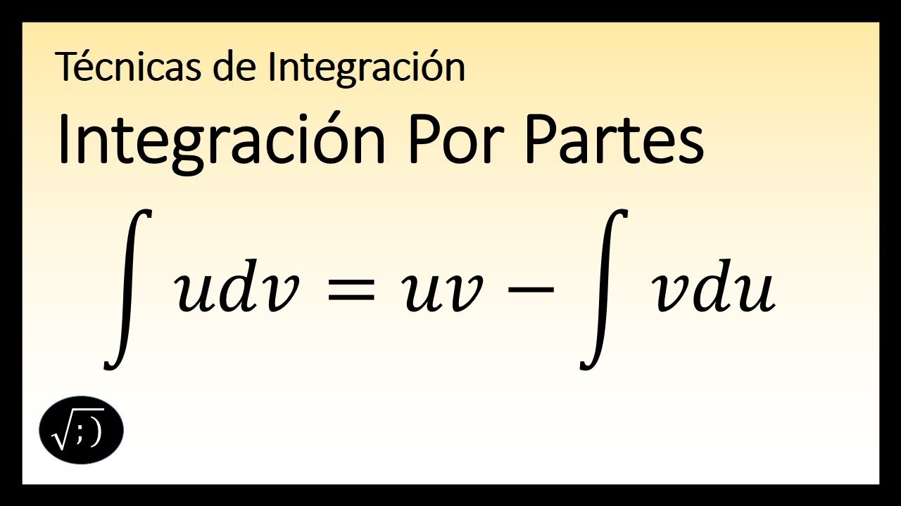 Integración por Partes: Introducción - YouTube