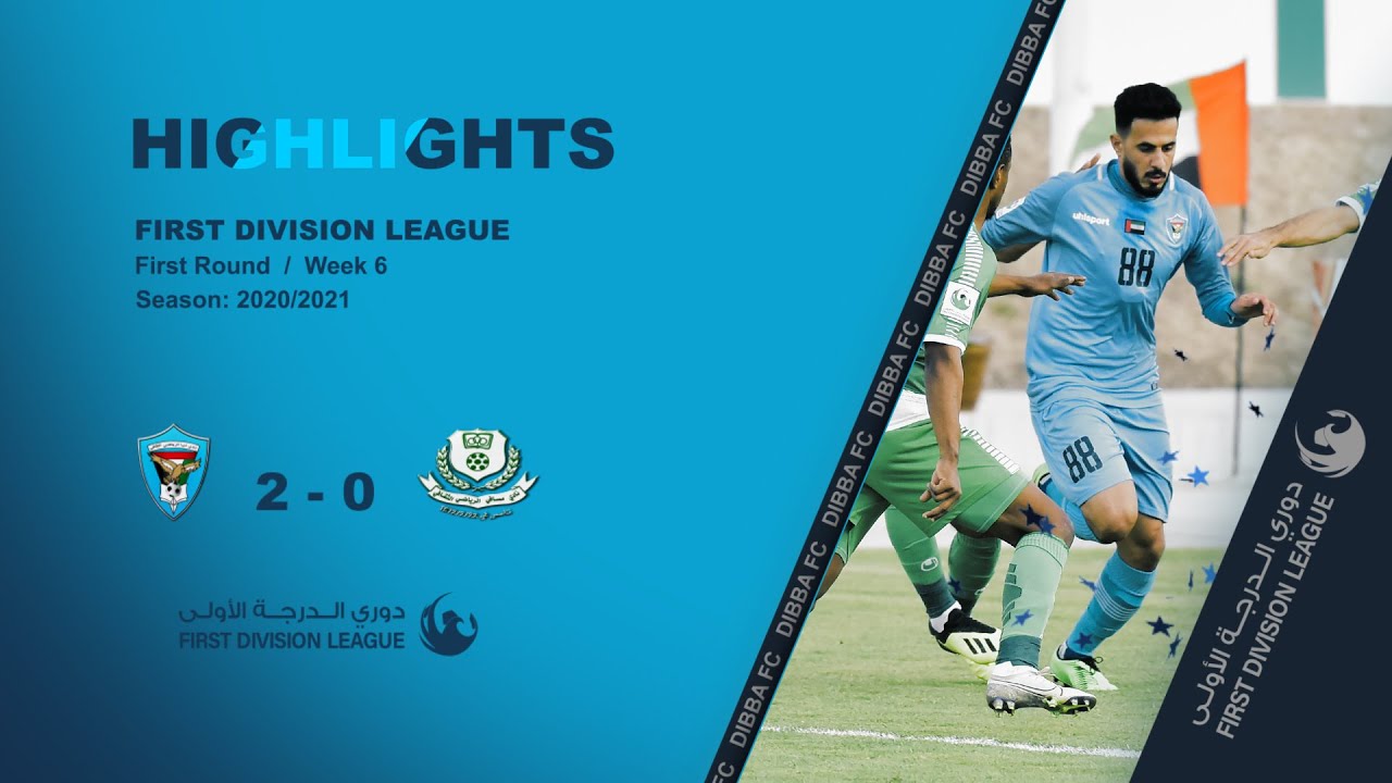 First division League 2020-2021 : Dibba fc 2 - 0 Masafi : Highlights ...