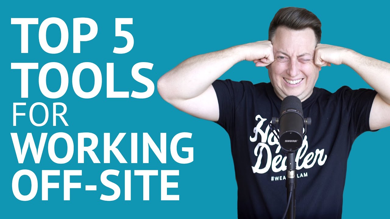 The 5 Best Tools For Working Off-Site - YouTube