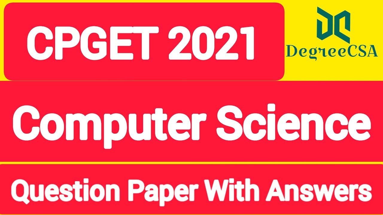 Computer Science 2021 II CPGET II MSC Entrance Test II - YouTube