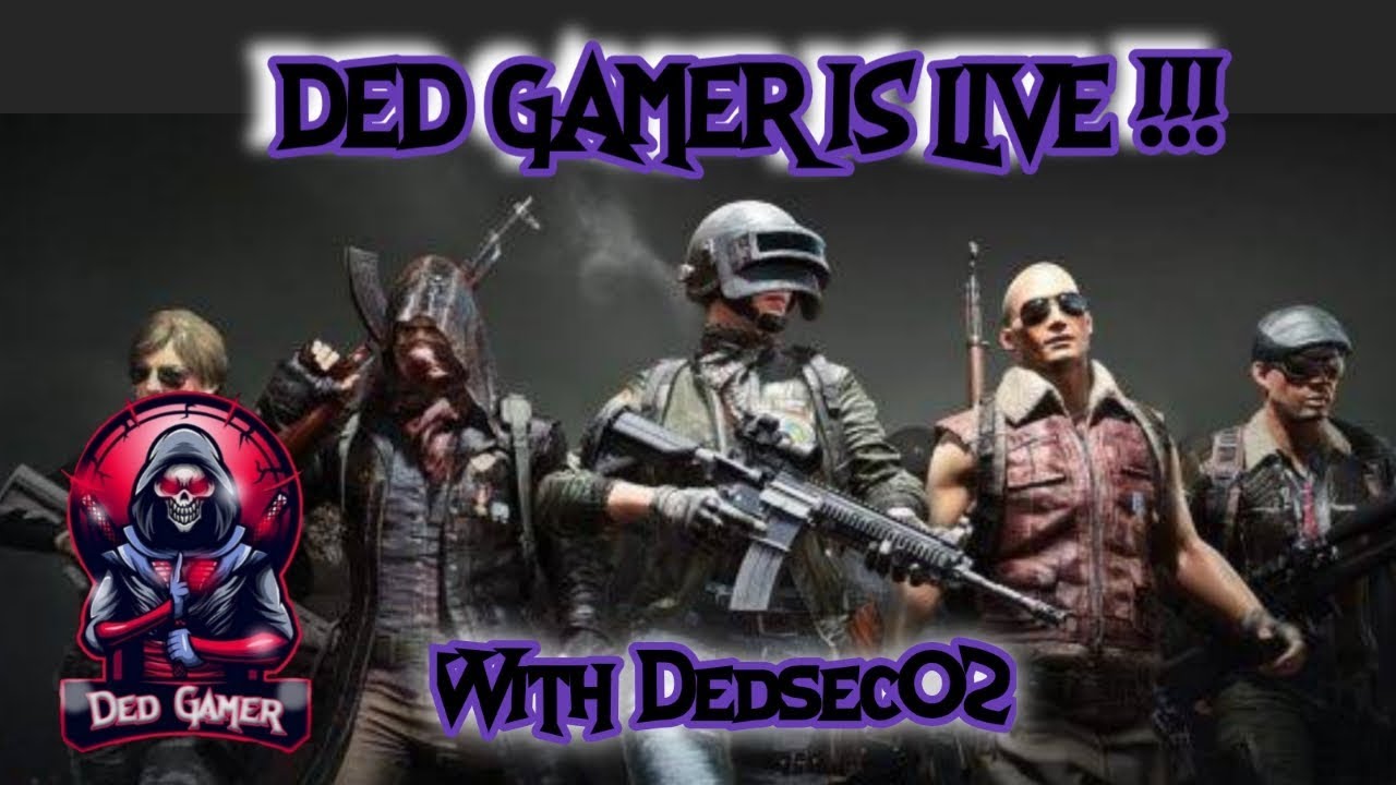 PUBG LITE WITH DEDSEC02 & CHIRAG / DED GAMER LIVE - YouTube