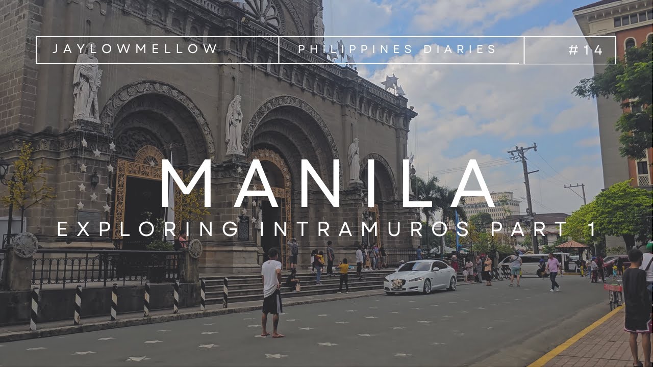 Walking Through History: Discovering Intramuros, Manila's Timeless ...