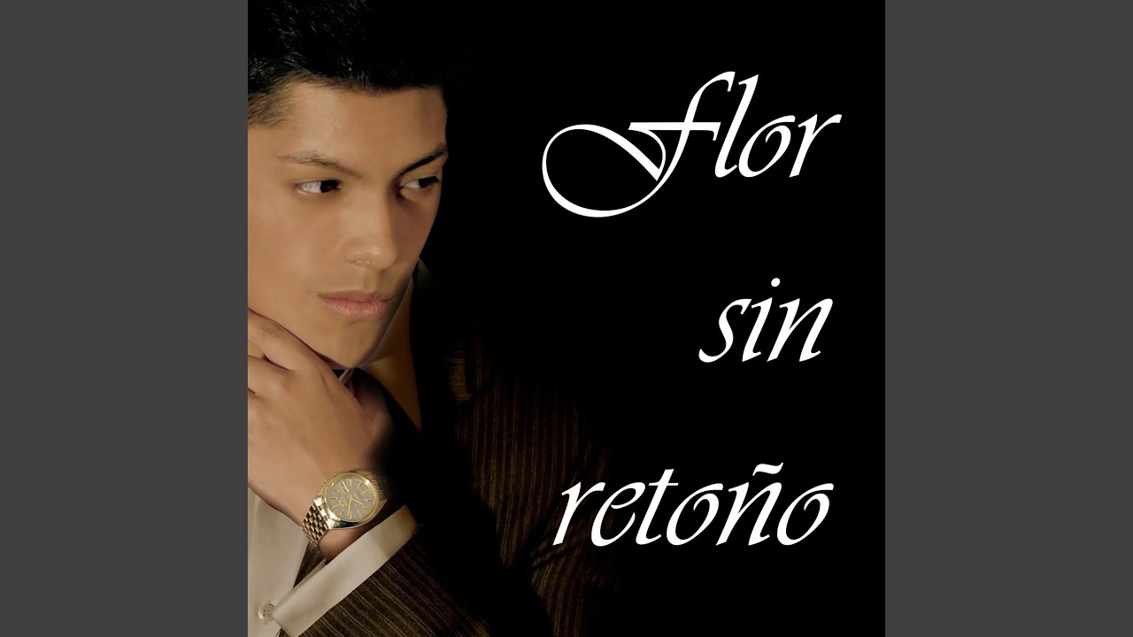 Flor sin retoño - YouTube