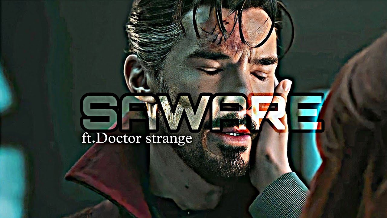 Saware ft. Doctor strange| Doctor strange sad Status 😥| Doctor strange ...